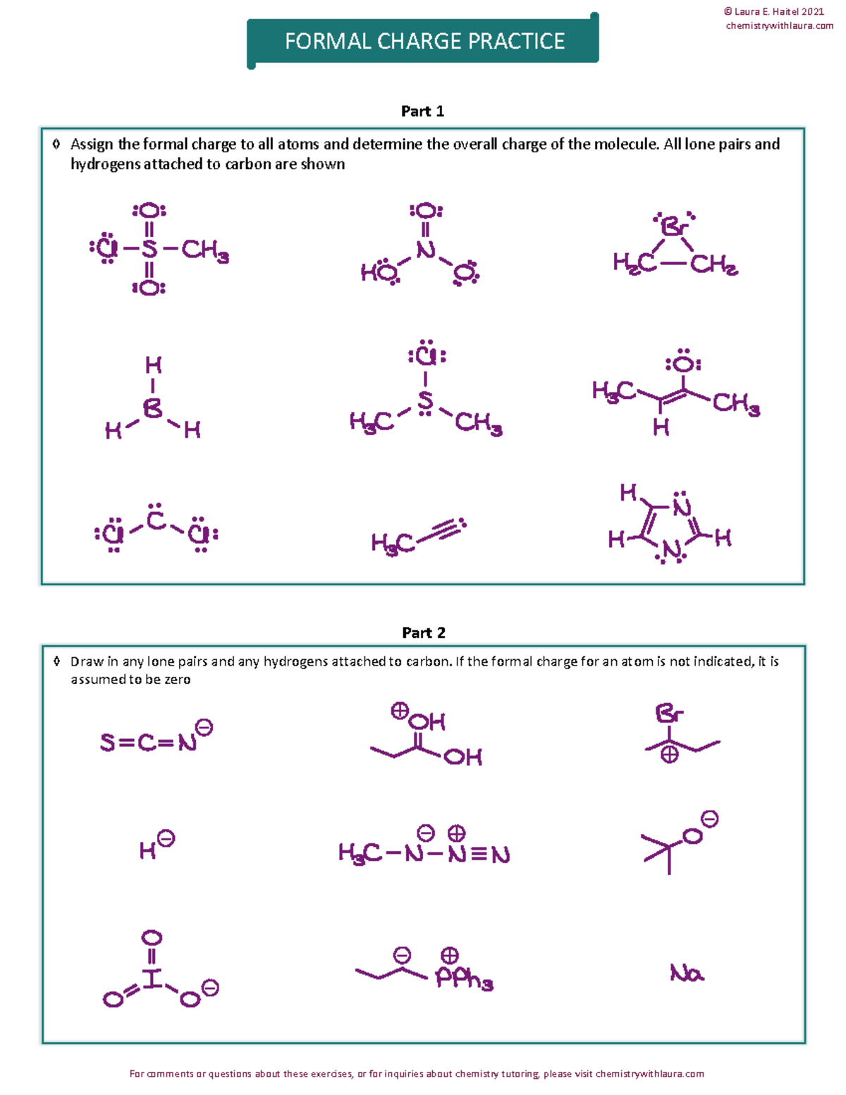Formal-charge-practice - © Laura E. Haitel 2021 chemistrywithlaura For comments or questions ...