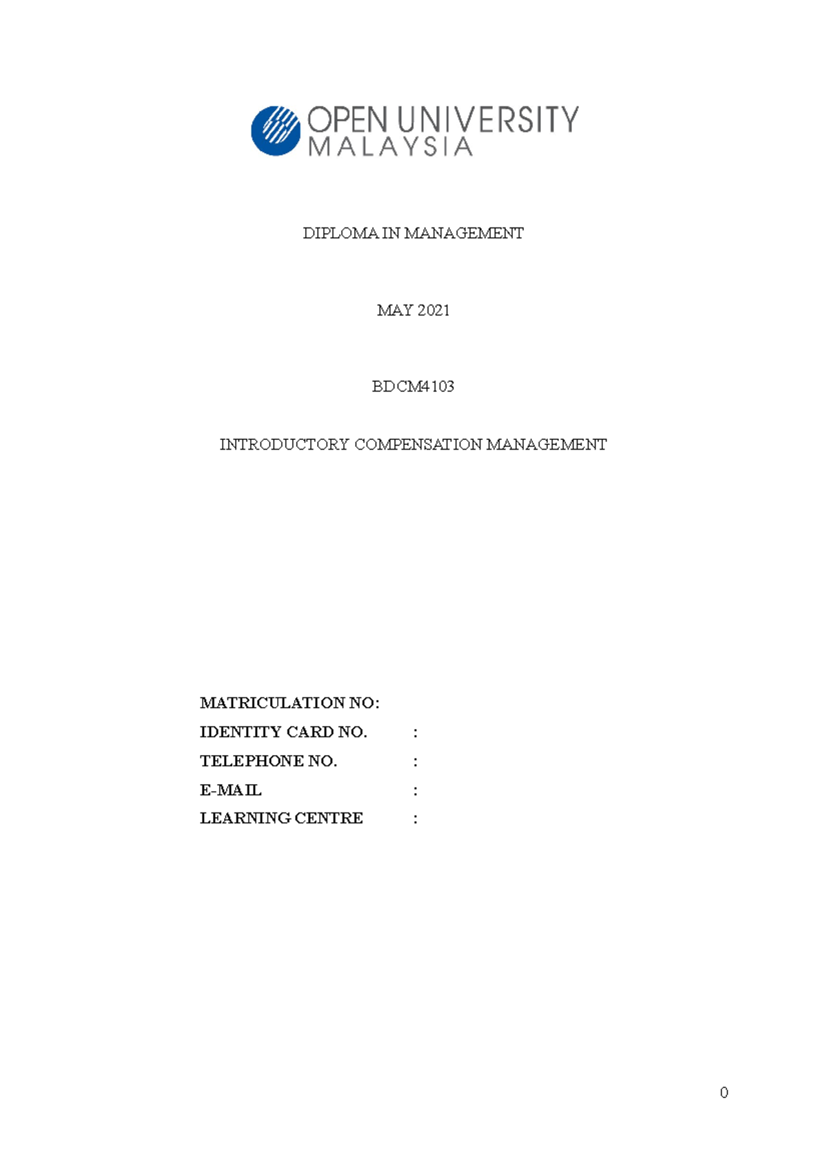 Assignment BDCM4103 - DIPLOMA IN MANAGEMENT MAY 2021 BDCM INTRODUCTORY ...
