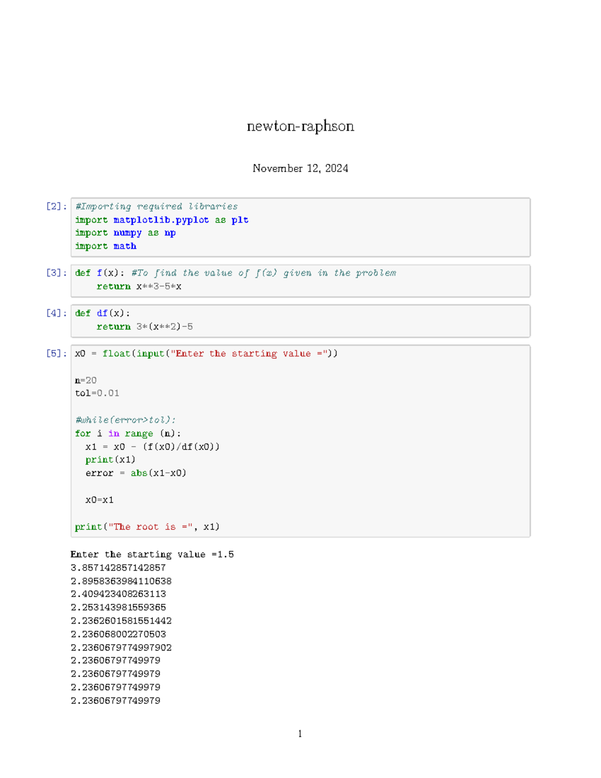 Newton-raphson - CODES - newton-raphson November 12, 2024 [2]: # ...