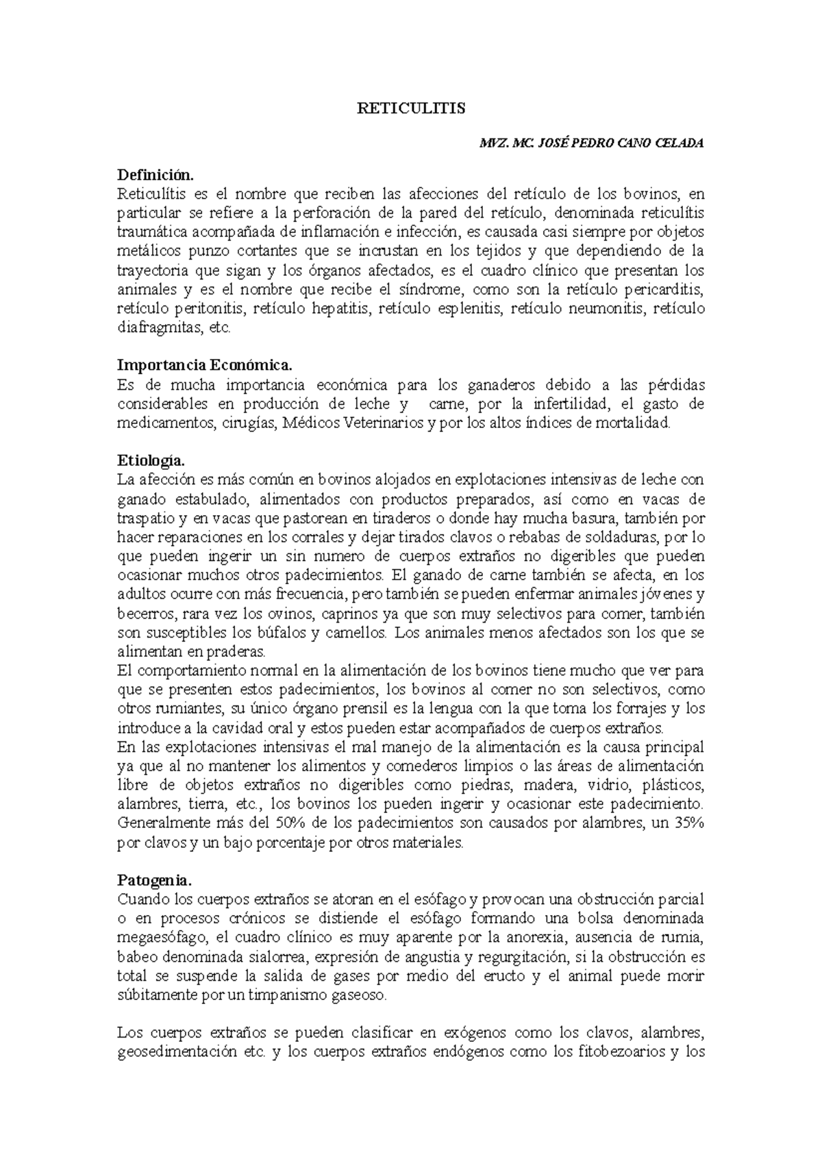 Reticulitis - Apuntes 1,2,3,4 - RETICULITIS MVZ. MC. PEDRO CANO CELADA ...