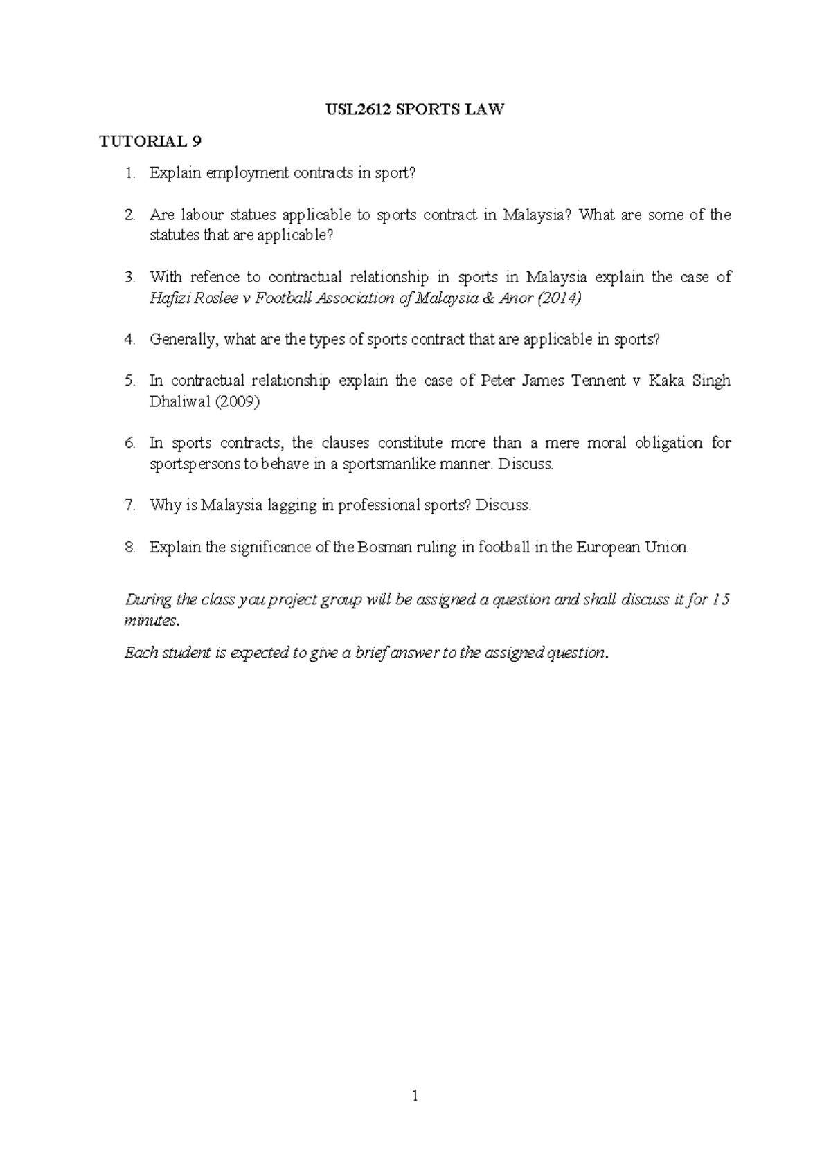 Tutorial 9 ( sports contract employment) - USL2612 SPORTS LAW TUTORIAL 9 Explain employment ...