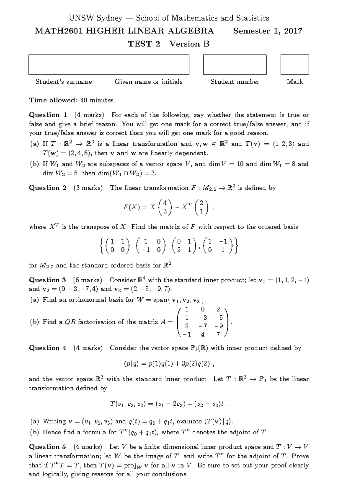Exam 2017, questions - UNSW Sydney — School of Mathematics and Statistics MATH2601 HIGHER LINEAR ...