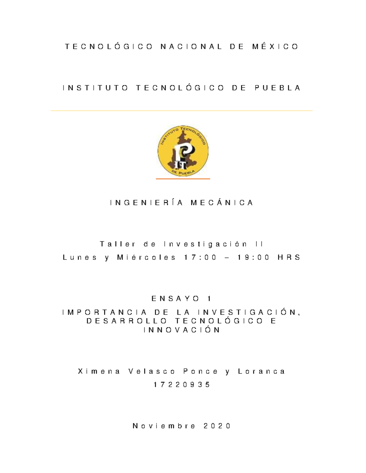 Ensayo 1 T2 - Resumen - T E C N O L Ó G I C O N A C I O N A L D E M É X I C O I N S T I T U T O ...