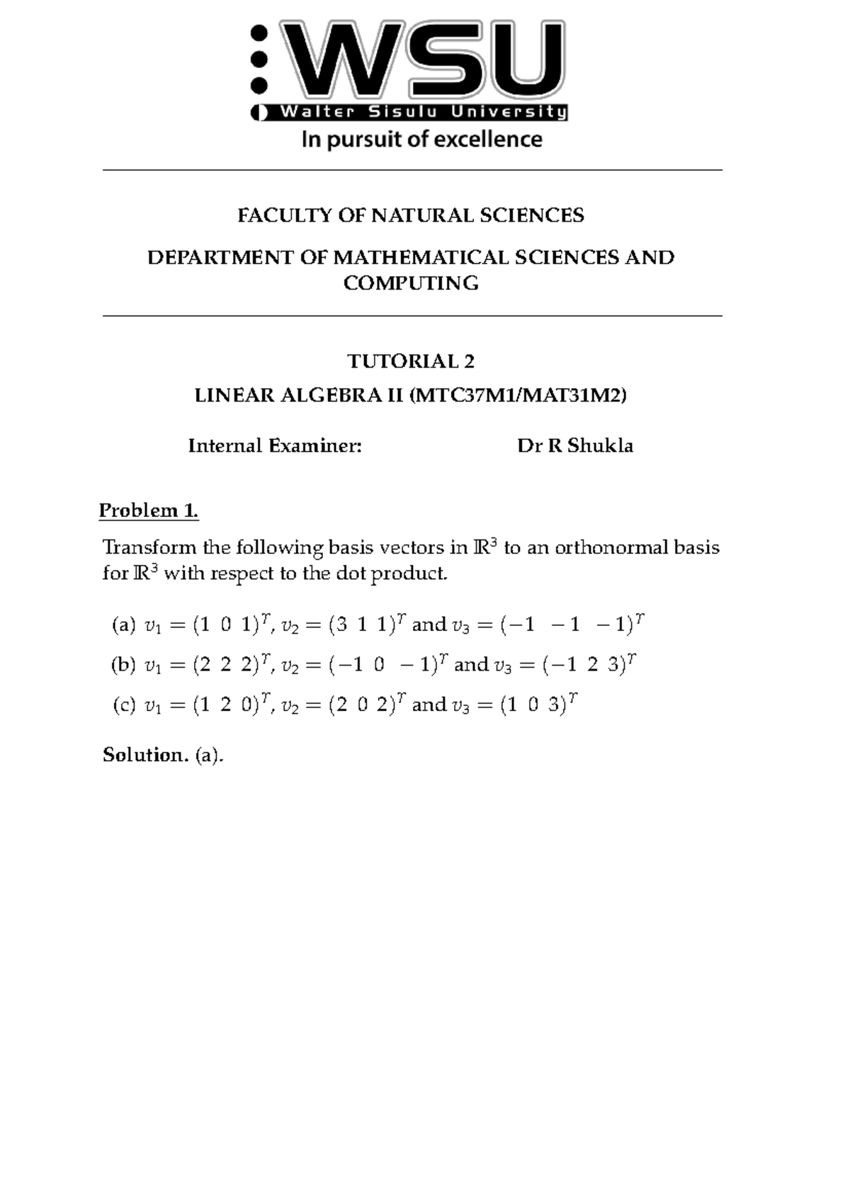 Tutorial 2Solu - FACULTY OF NATURAL SCIENCES DEPARTMENT OF MATHEMATICAL ...