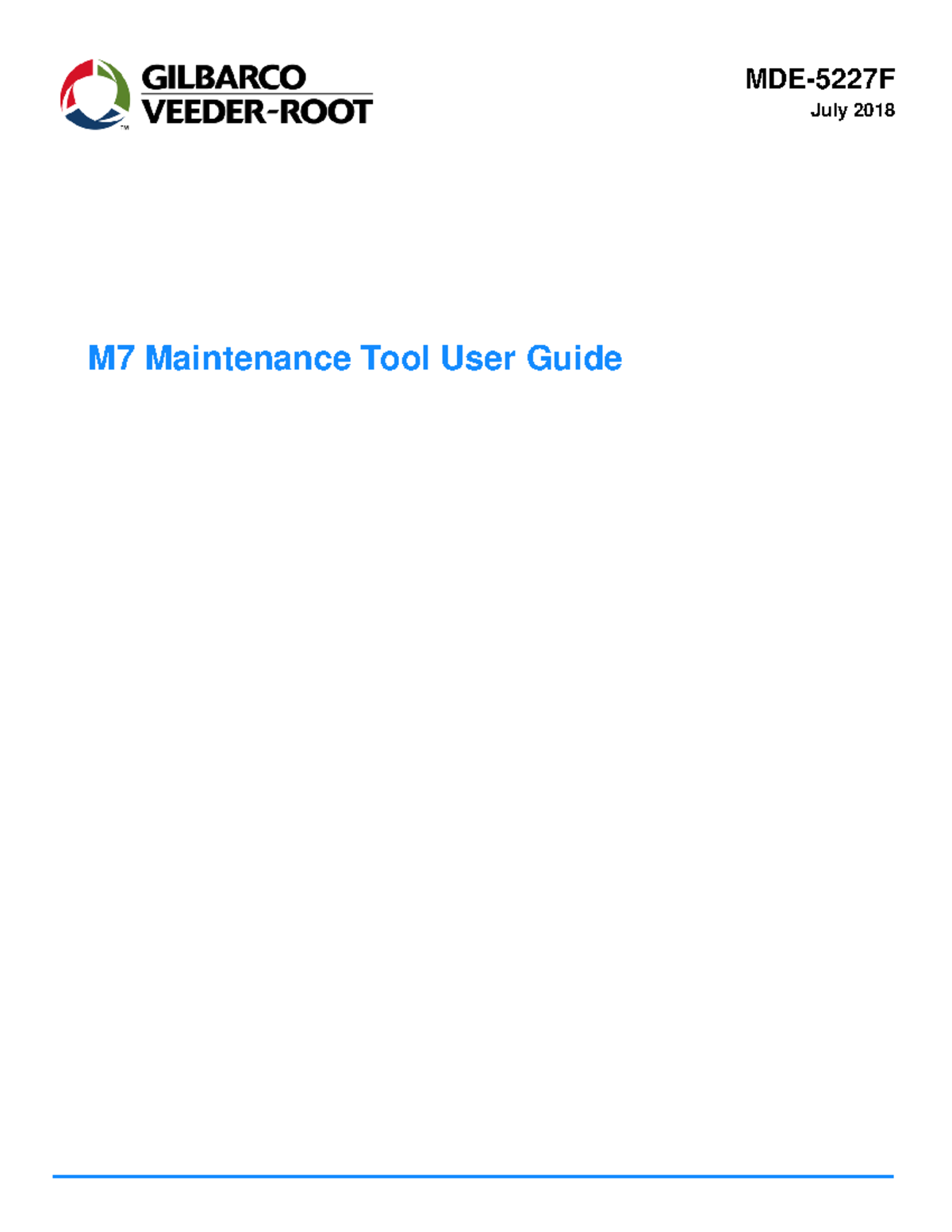 MDE 5227F - Intro docs - MDE-5227F July 2018 M7 Maintenance Tool User ...