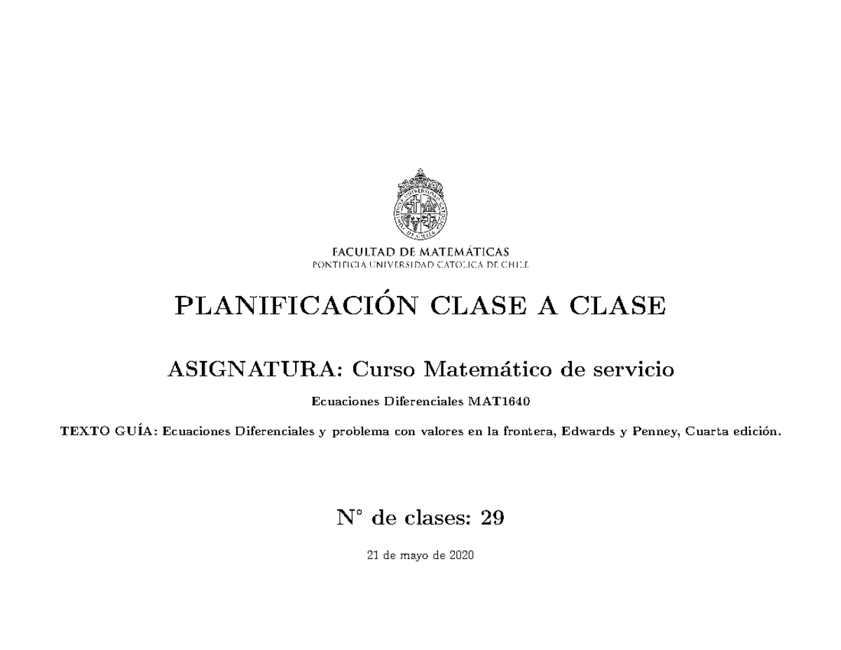 MAT1640 1 2020 Nueva Actualización - PLANIFICACI ́ON CLASE A CLASE ASIGNATURA: Curso Matem ...