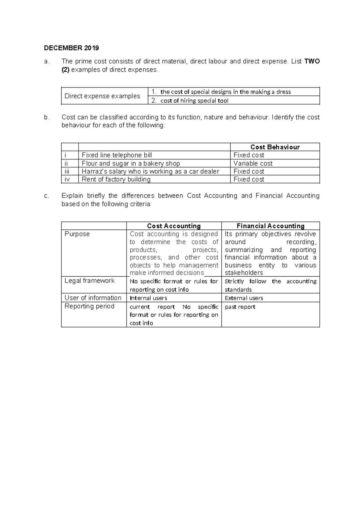 ACC116 Tutorial Questions Topic 1 - DECEMBER 2019 a. The prime cost ...