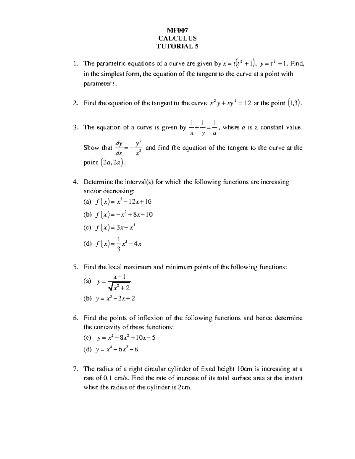 MF007 Tutorial 5 Differentiation - MF007 CALCULUS TUTORIAL 5 1. The parametric equations of a ...