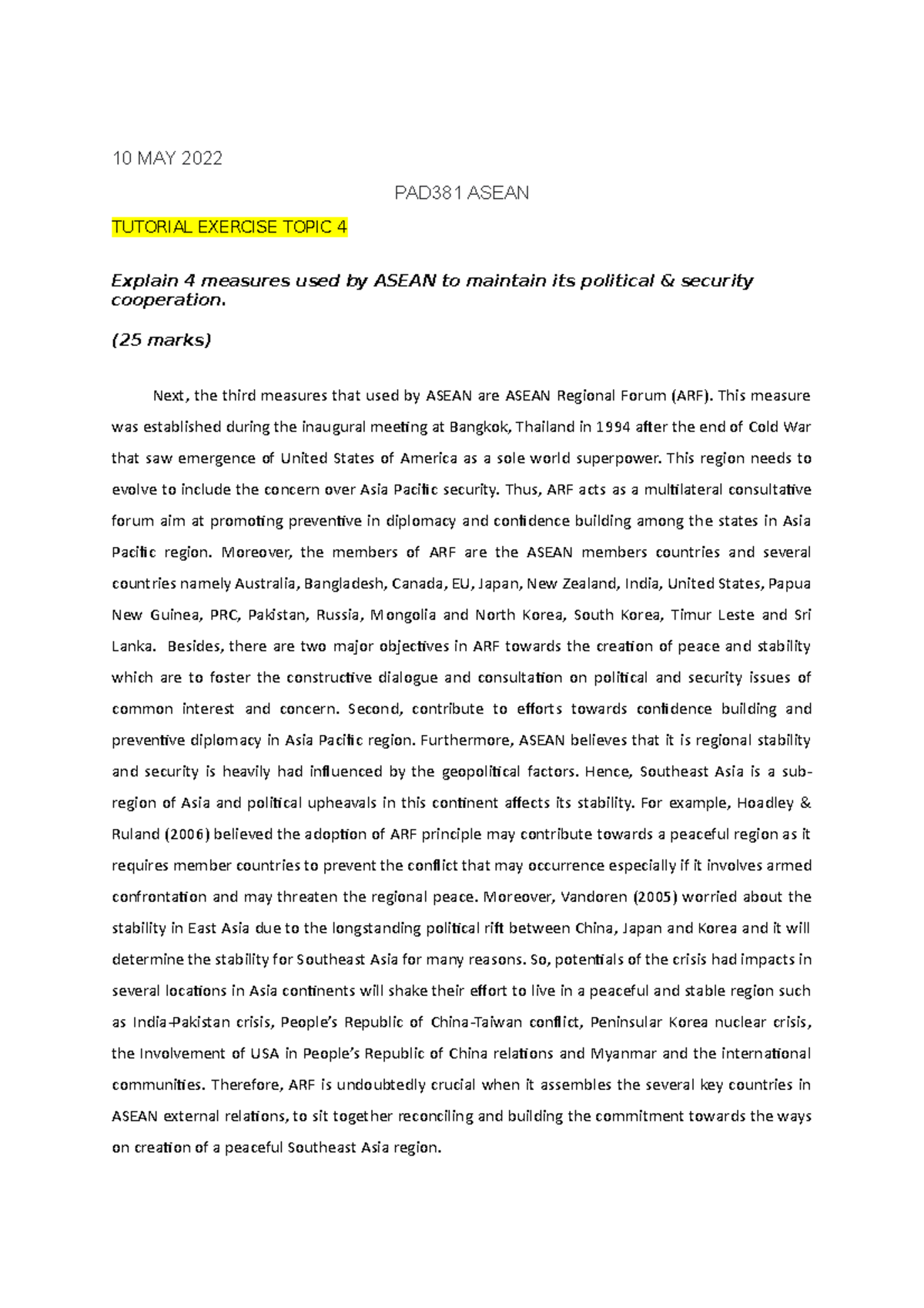 PAD381 WEEK 6 Tutorial Question - 10 MAY 2022 PAD381 ASEAN TUTORIAL EXERCISE TOPIC 4 Explain 4 ...
