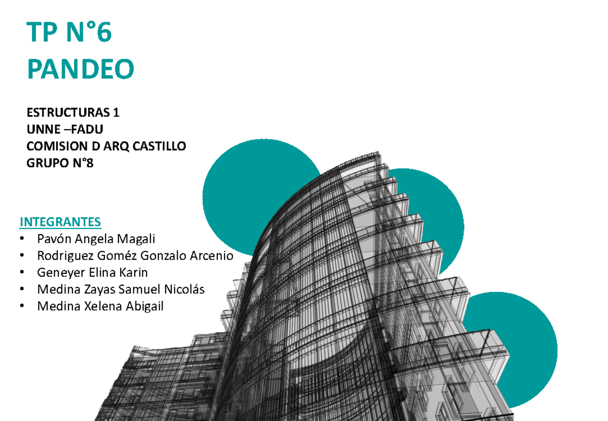 Tp 6 -g8-.pdf. cargas vigas y columnas - TP N° 6 PANDEO ESTRUCTURAS 1 UNNE – FADU COMISION D ARQ ...