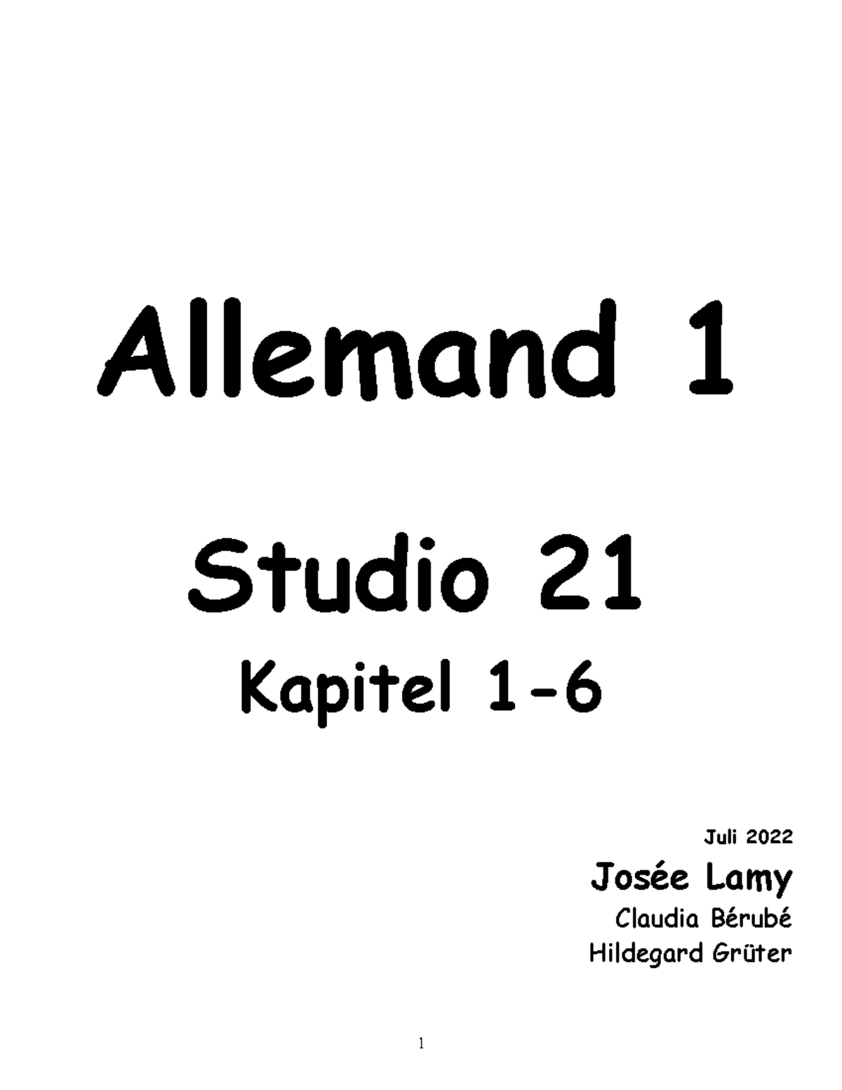 Heft 1901 Studio 21 - Juillet 2022 2 - Allemand 1 Studio 21 Kapitel 1- Juli 2022 Josée Lamy ...