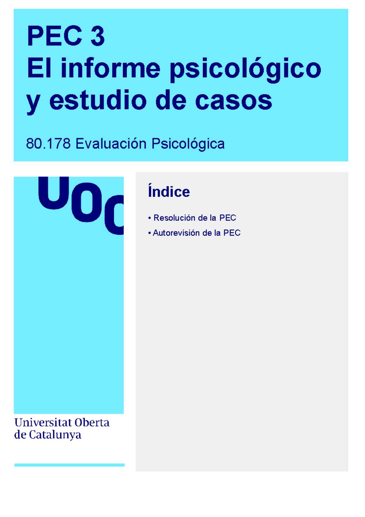 PEC3. Nota B. EVALUACIÓN PSICOLOGICA - PEC 3 El informe psicológico y estudio de casos 80 ...