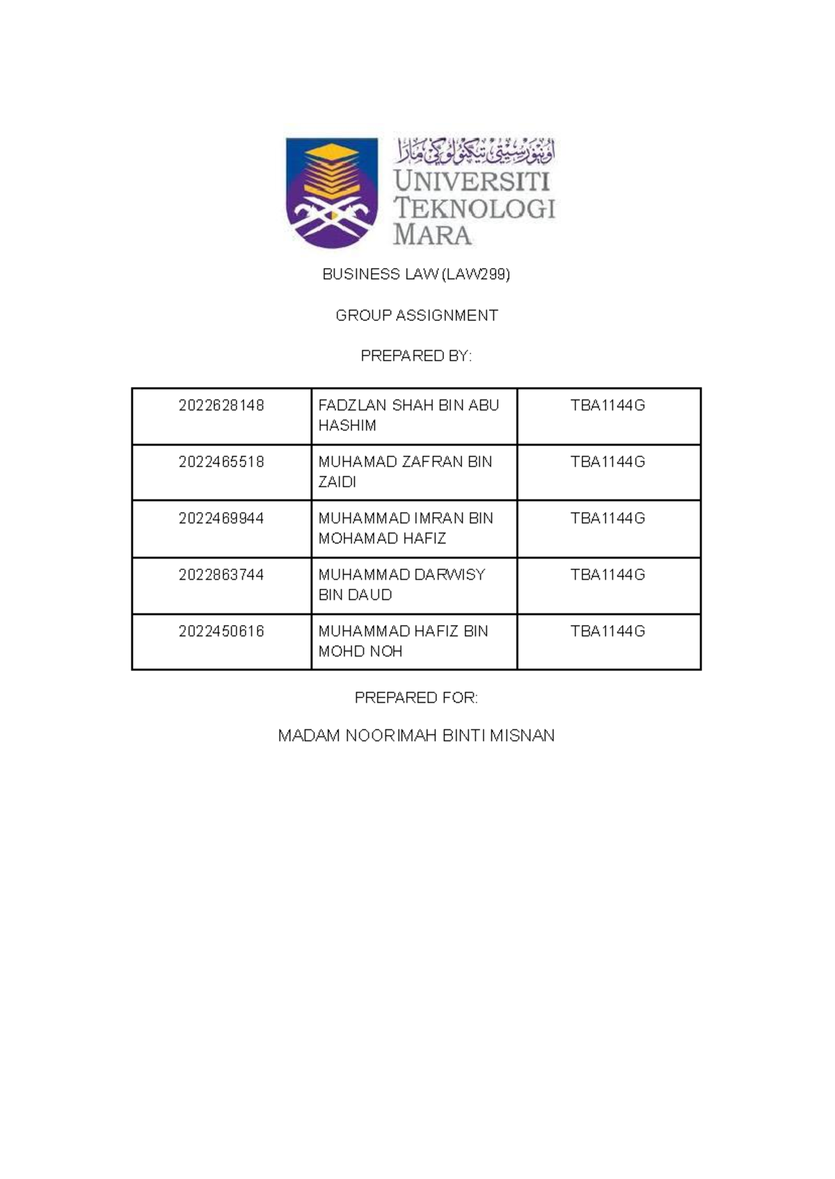 LAW 299 Tutorial Assessment - BUSINESS LAW (LAW299) GROUP ASSIGNMENT ...