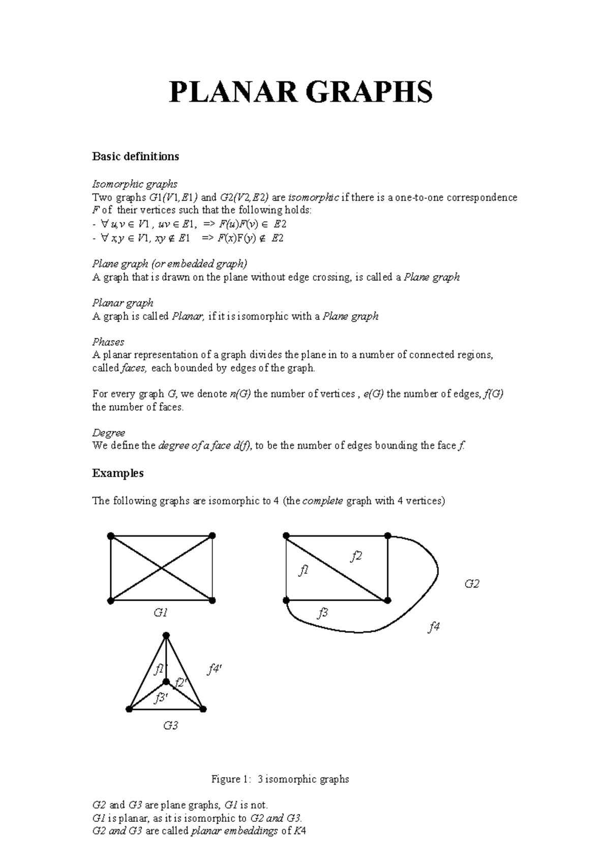 Ch5 v2 - Planar graphs - PLANAR GRAPHS Basic definitions Isomorphic graphs Two graphs G 1 (V 1 ...