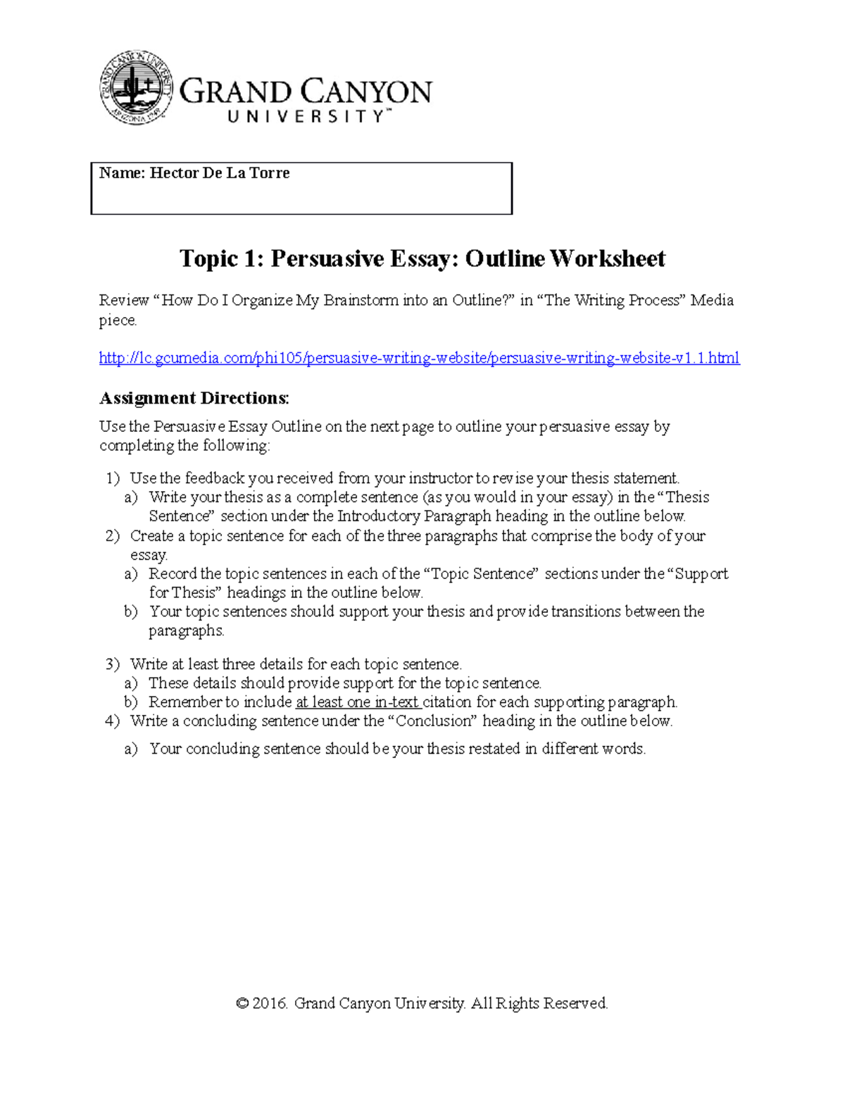 PHI-105 T-4 Persuasive Outline Worksheet 7-10-17 - Name: Hector De La ...
