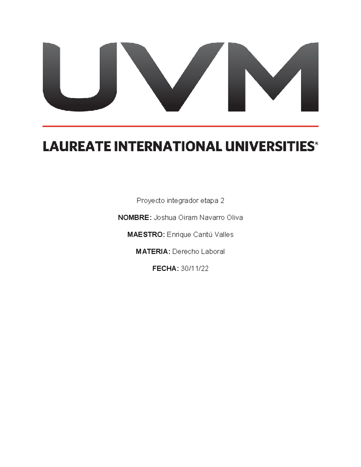 Proyecto Integrador Etapa 2 Derecho Laboral - Proyecto integrador etapa 2 NOMBRE: Joshua Oiram ...