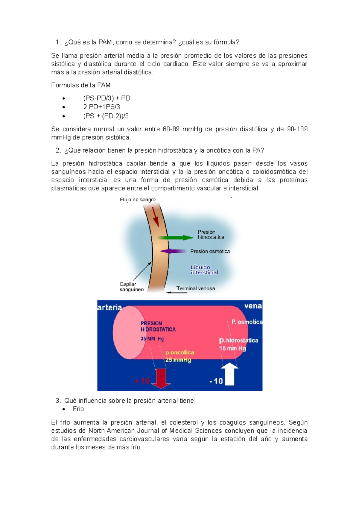 Cuestionario DE Practica 7 - ¿Qué es la PAM, como se determina? ¿cuál ...