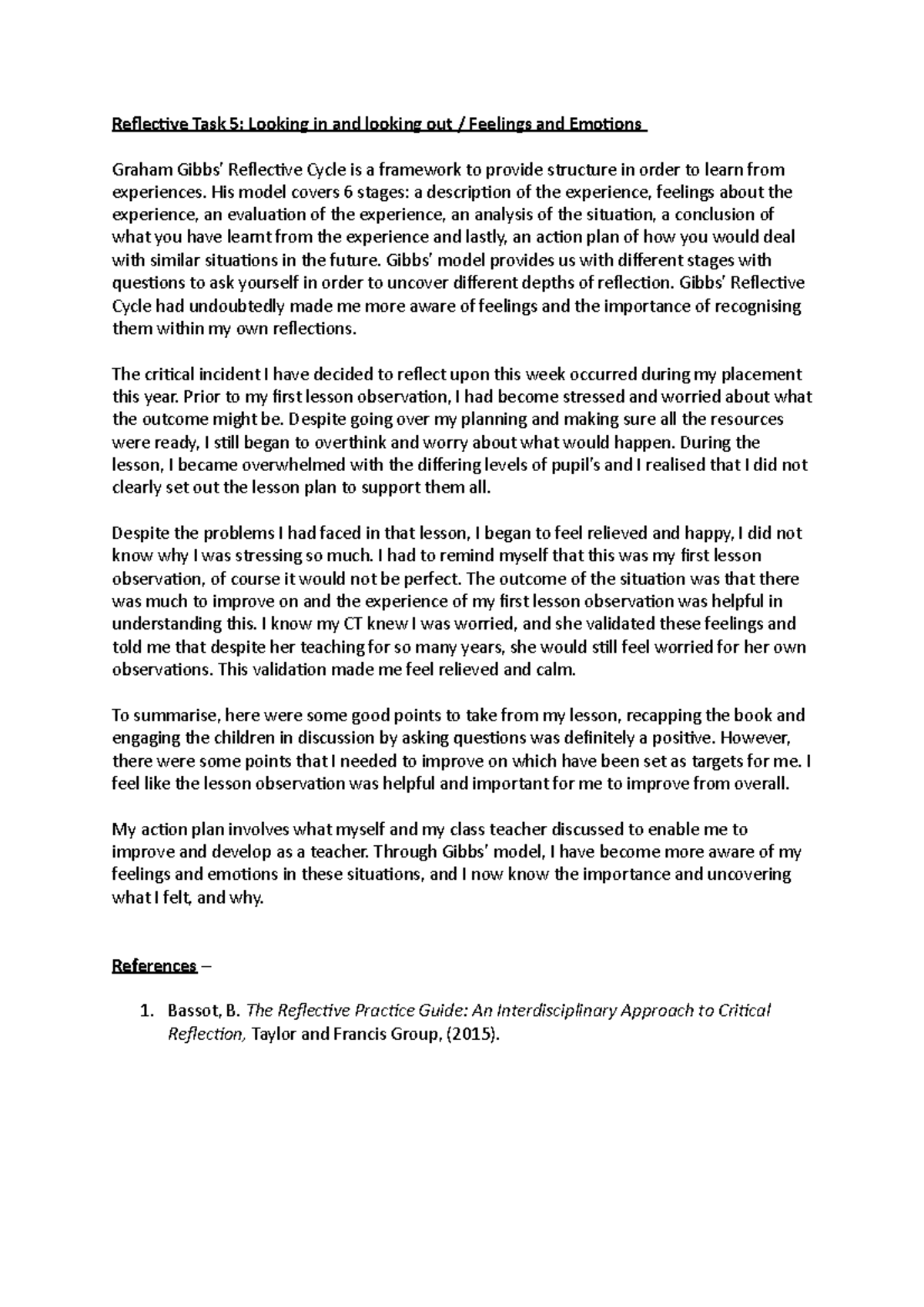 Reflective Task 5 - His model covers 6 stages: a description of the ...