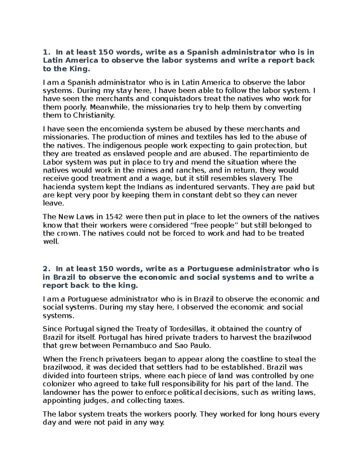 Discussion Question three - 1. In at least 150 words, write as a ...