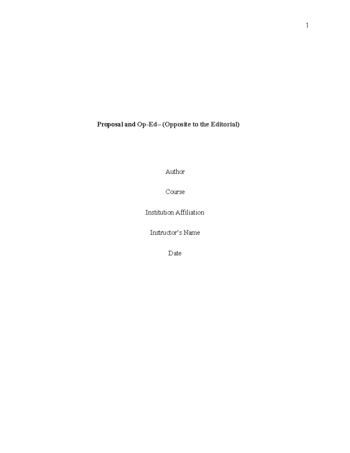 Proposal - Homework Answers - Proposal and Op-Ed– (Opposite to the ...