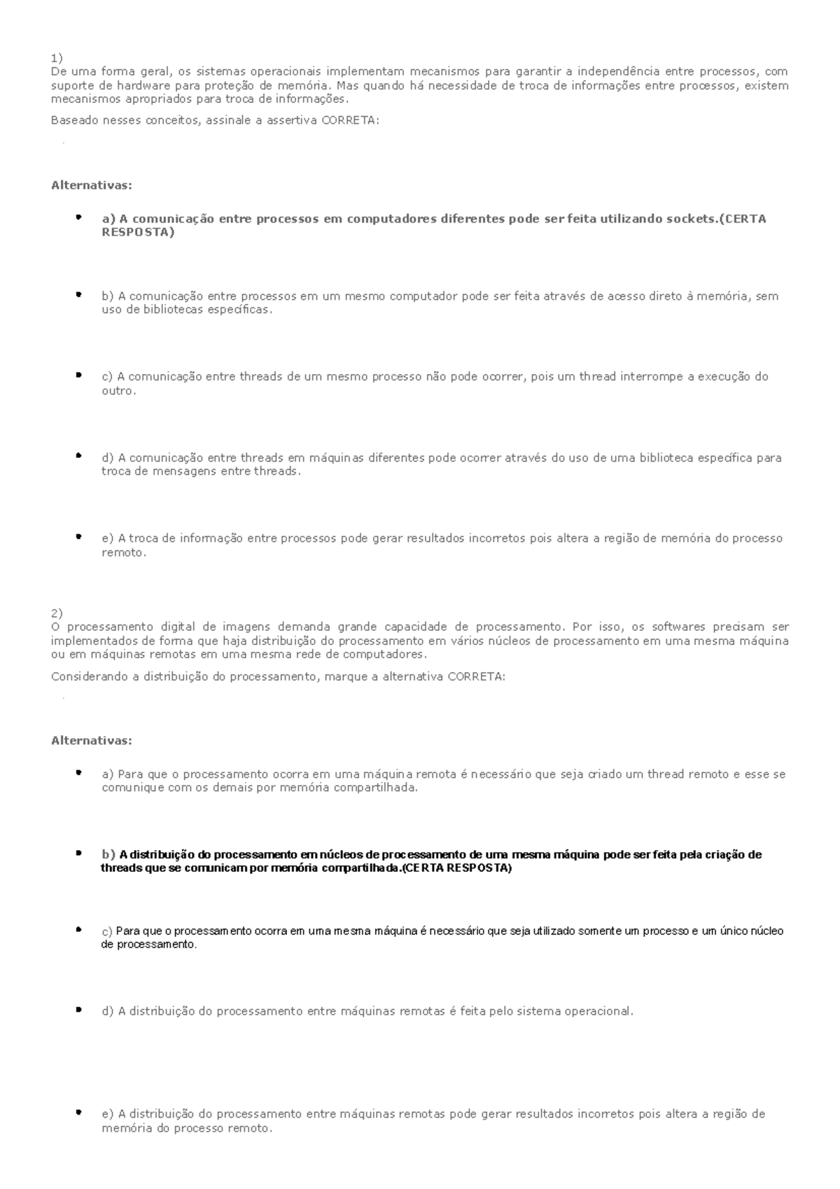 Aap3 - Redes e Sistemas Distribuídos - A - 1) De uma forma geral, os ...