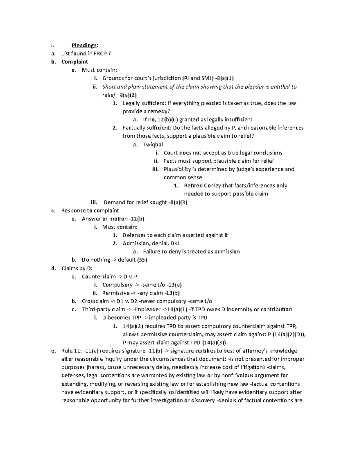 CIV PRO Attack Outline - I. Pleadings : a. List found in FRCP 7 b ...