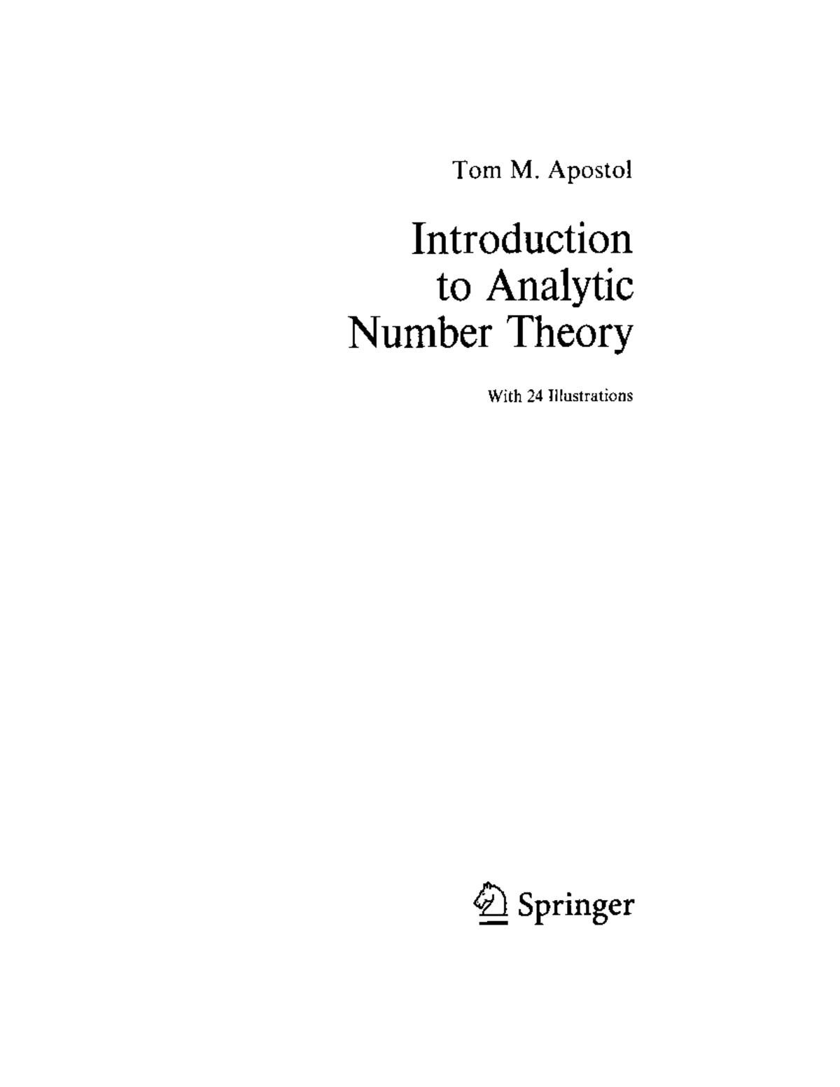 Analytical number theory 1 - Tom M. Apostol Introduction to Analytic ...