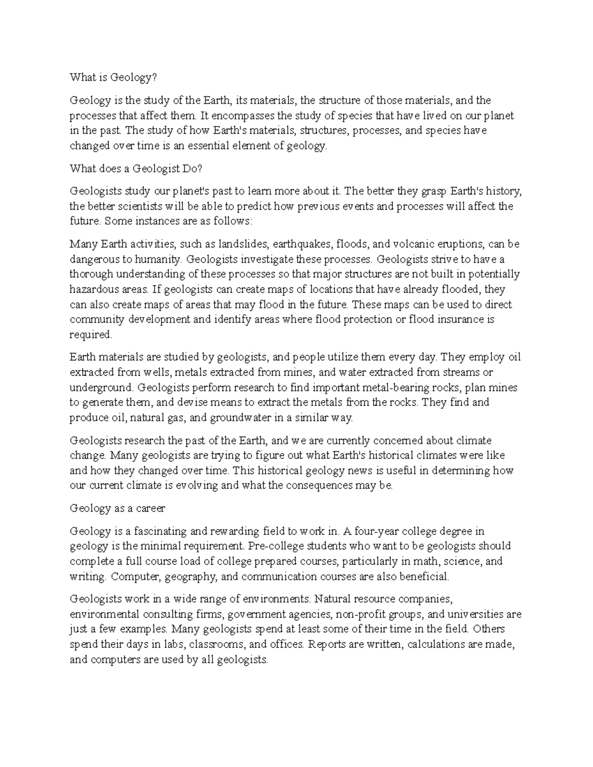 Geology 27 - What is Geology? Geology is the study of the Earth, its ...