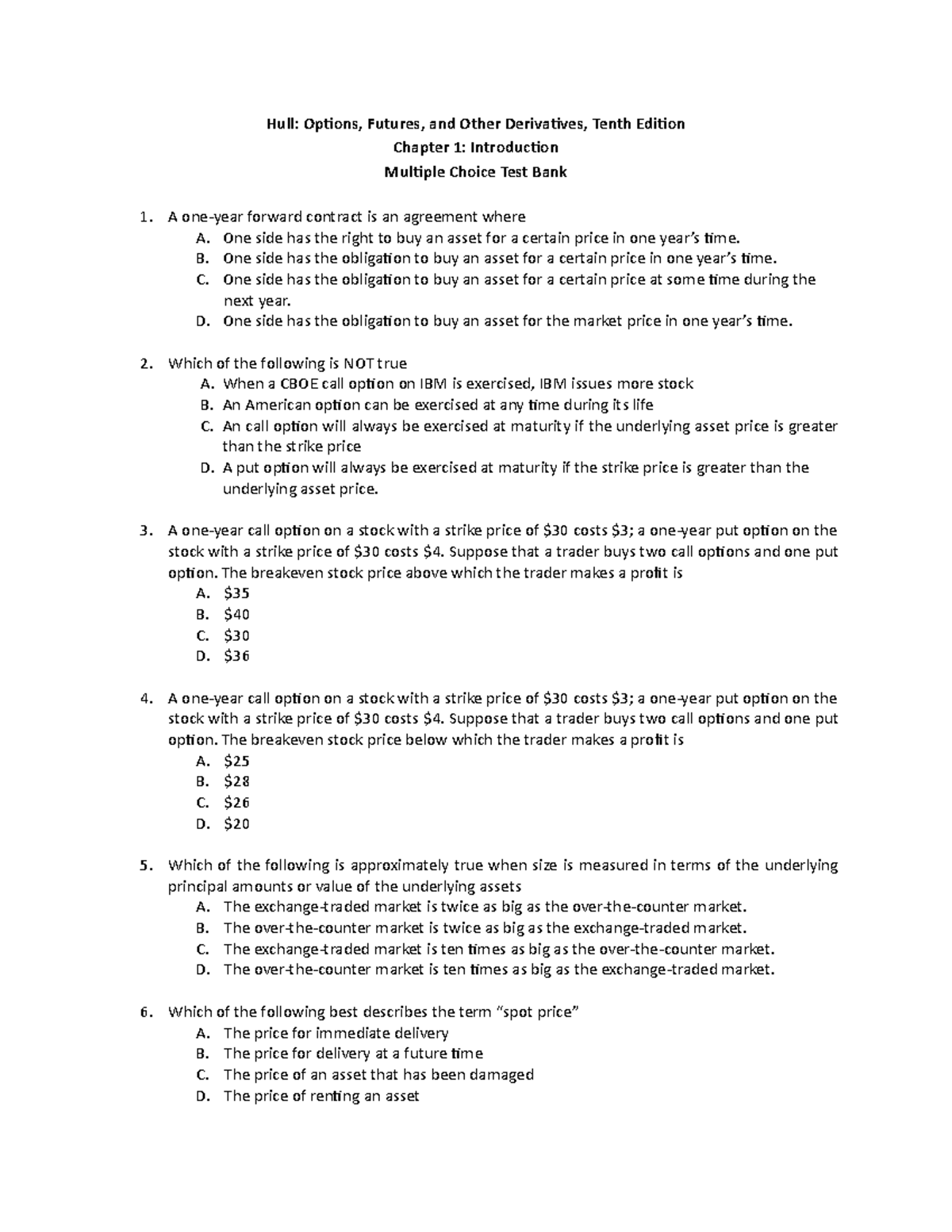 Options Futures and Other Derivatives John C. Hull chapter 1 test bank ...