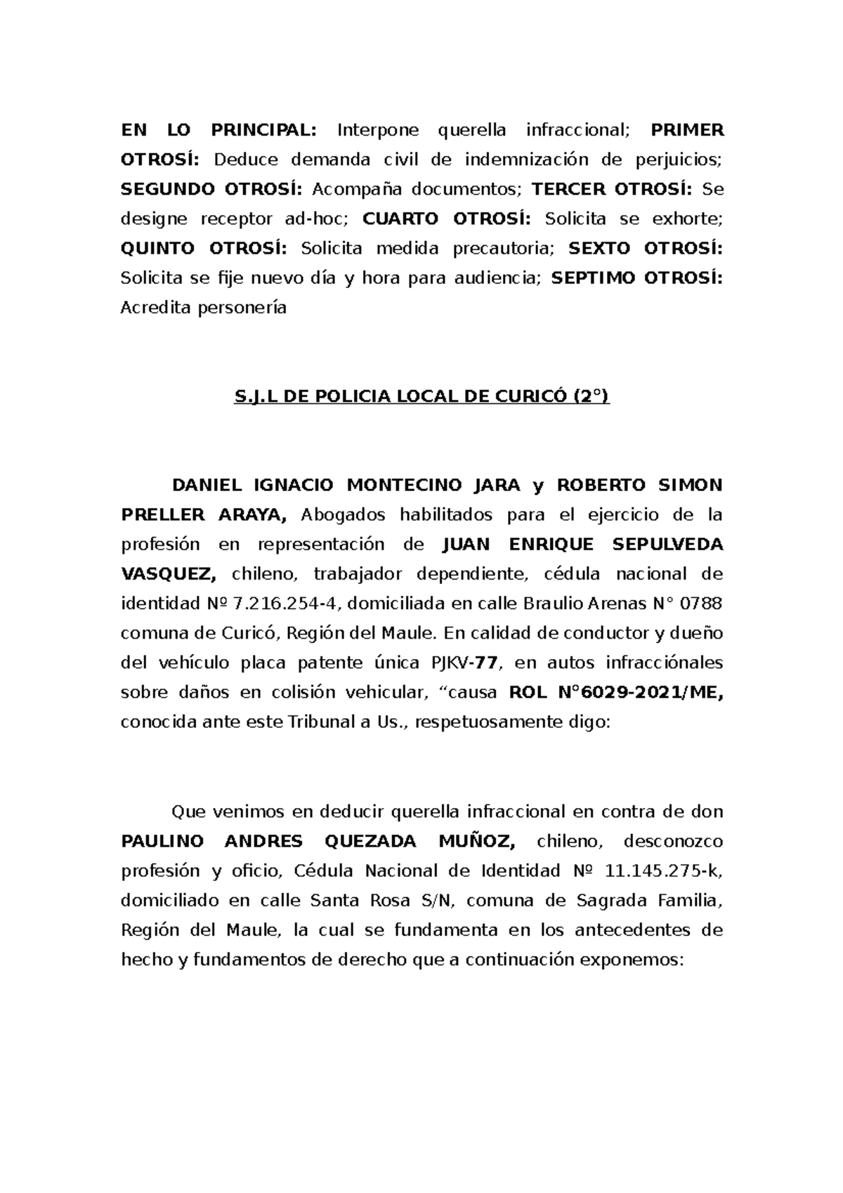 Querella Infraccional - EN LO PRINCIPAL: Interpone querella ...