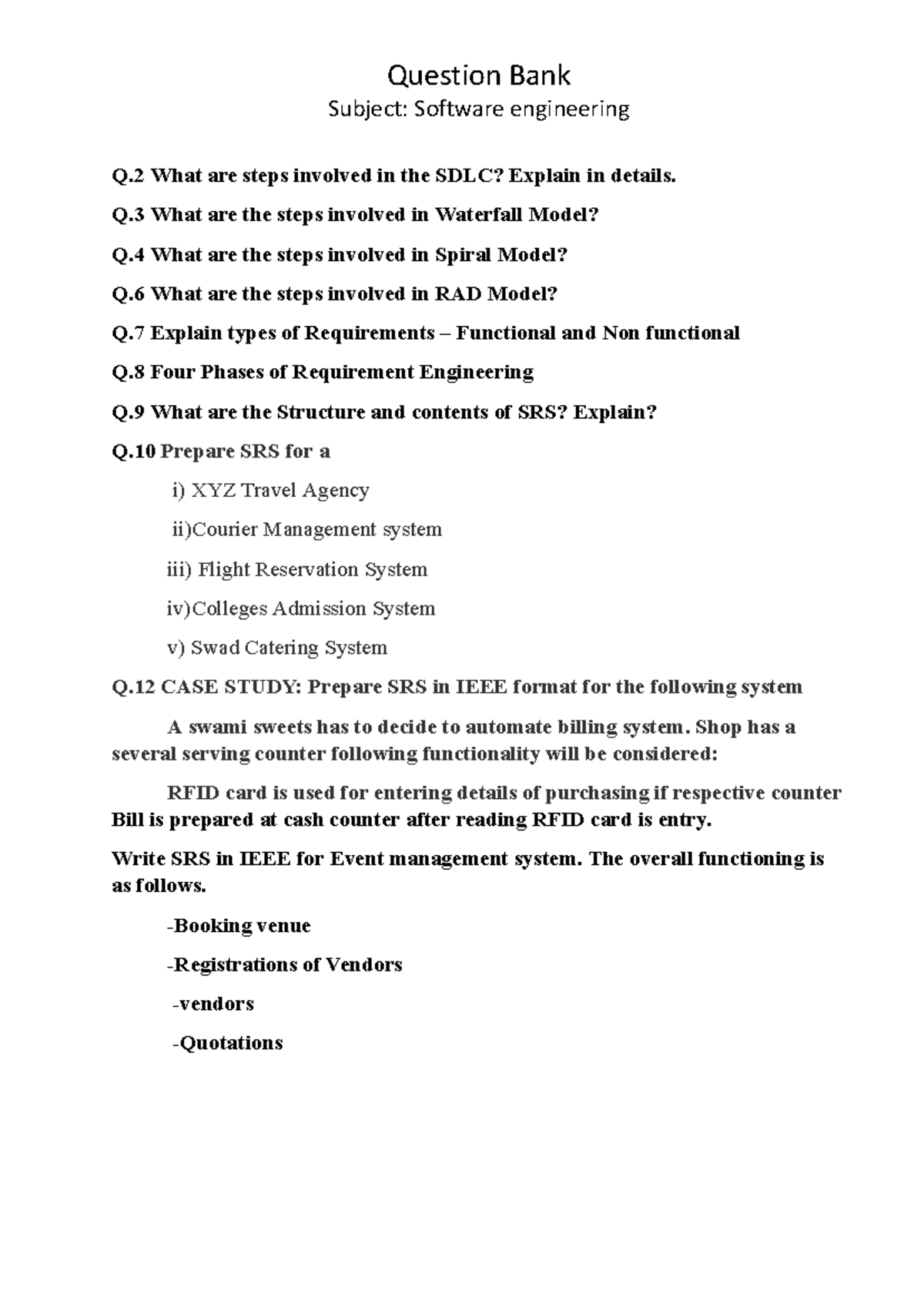 SE Question Bank - Question Bank Subject: Software engineering Q What ...