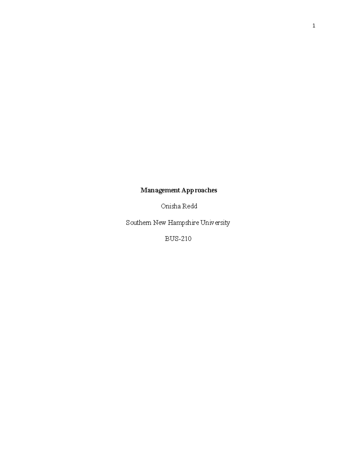 Assignment Module 2-3 - 1 Management Approaches Onisha Redd Southern ...