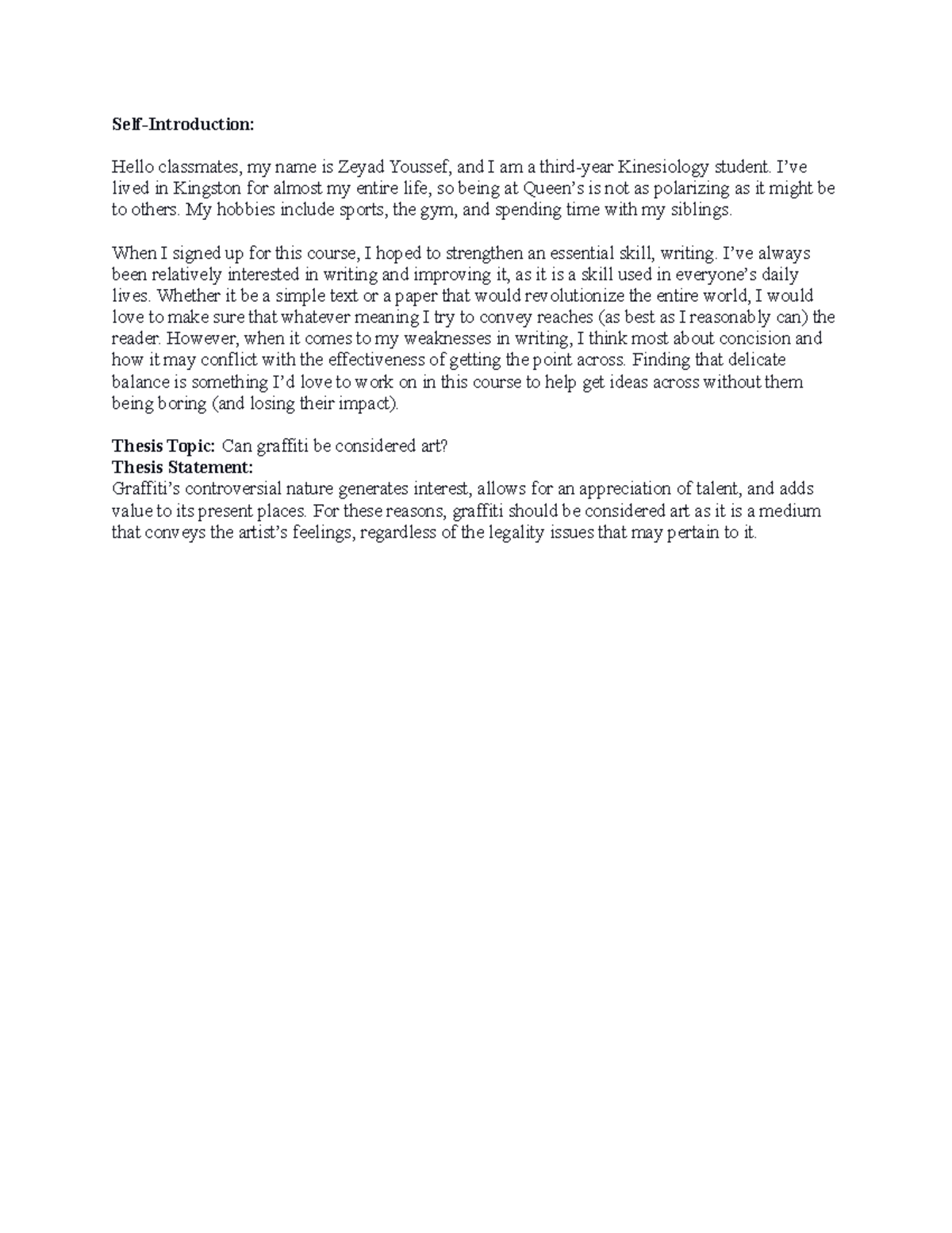 Writ125First Assignment - Self-Introduction: Hello classmates, my name ...