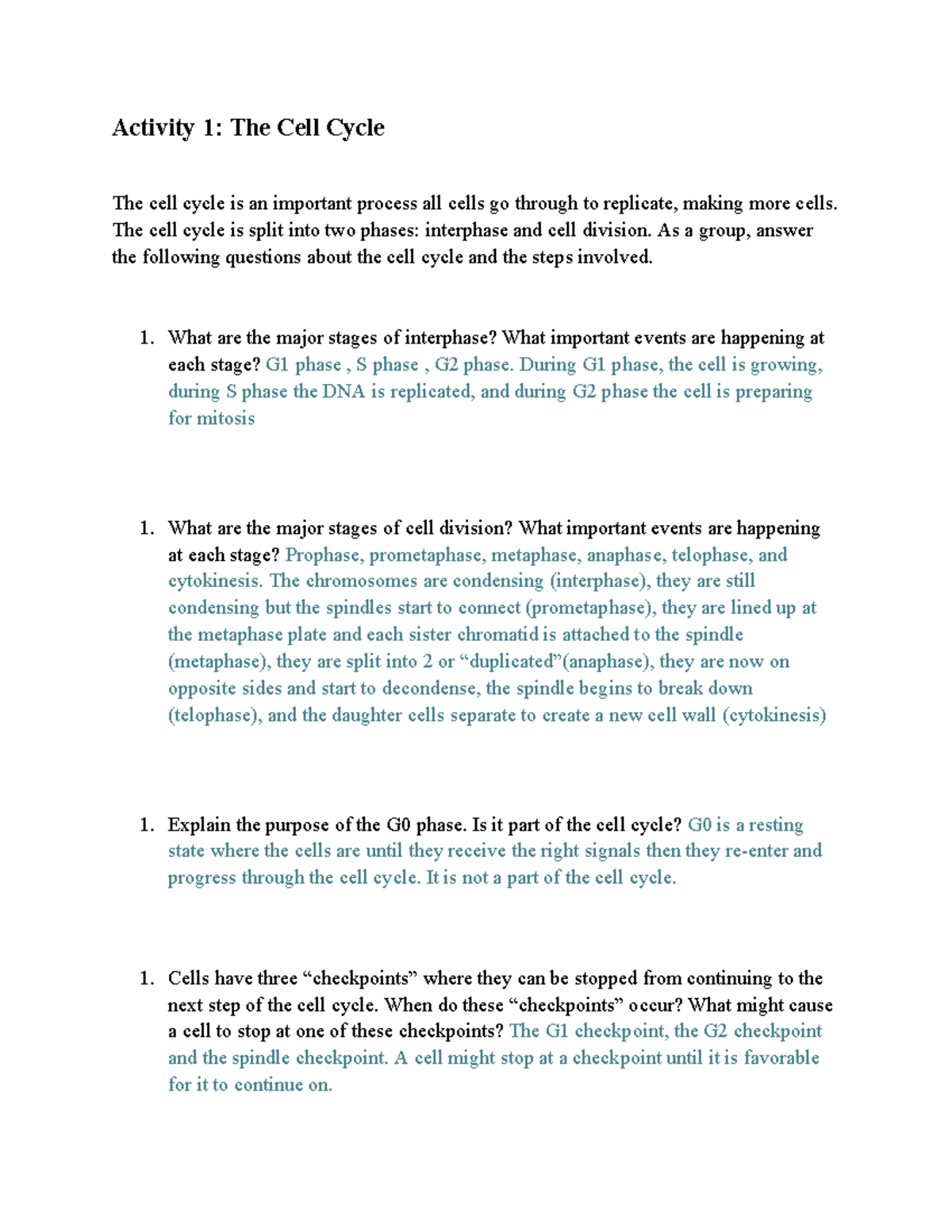 Discussion 4 - Activity 1: The Cell Cycle The cell cycle is an ...