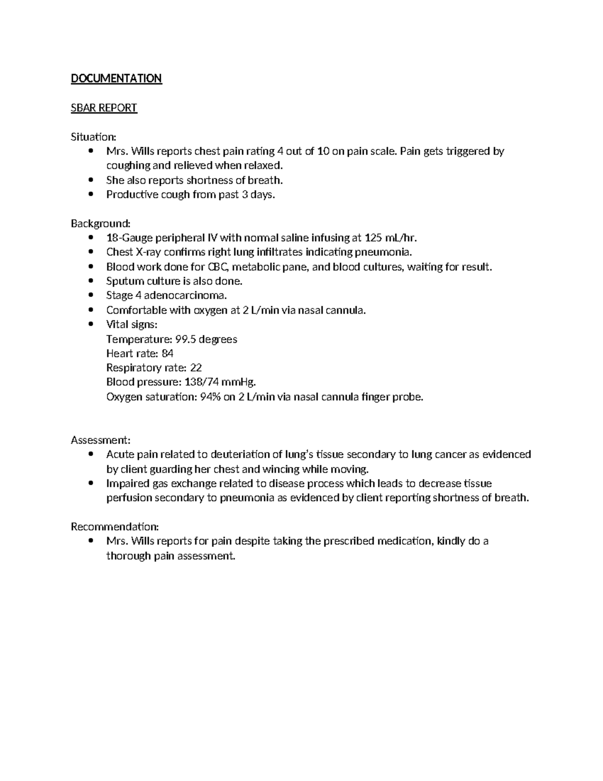 Documentation - 2 - DOCUMENTATION SBAR REPORT Situation: Mrs. Wills ...