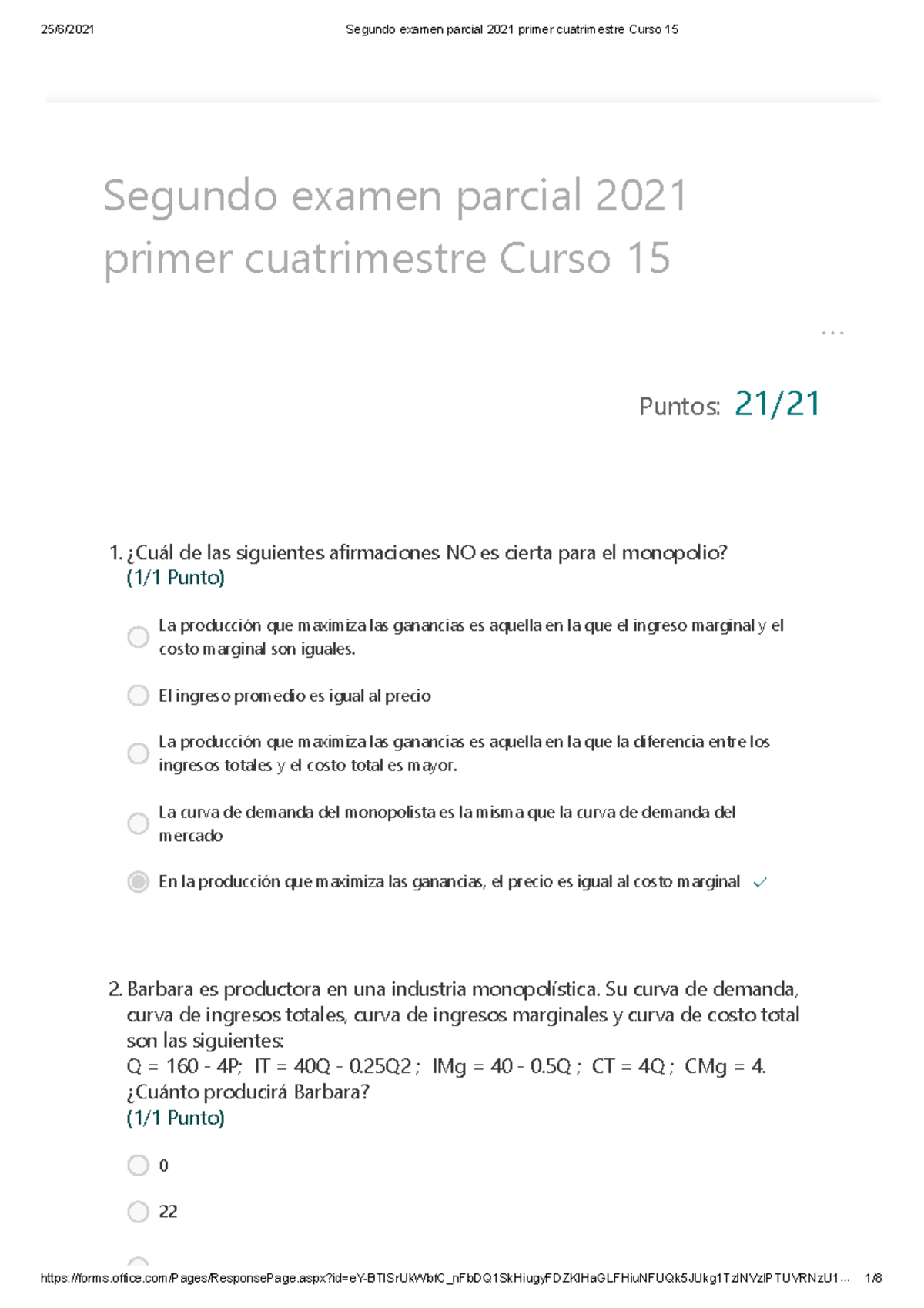 Segundo examen parcial 2021 primer cuatrimestre Curso 15 Resultados - Puntos: 21/ Segundo examen ...