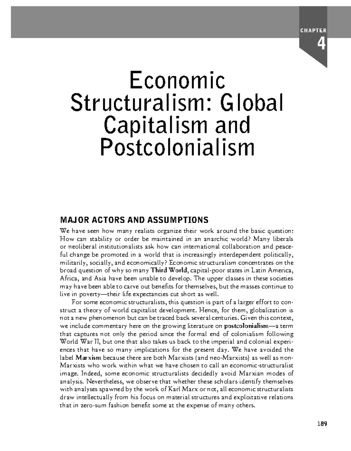 Economic structralism - The upper classes in these societies may have ...