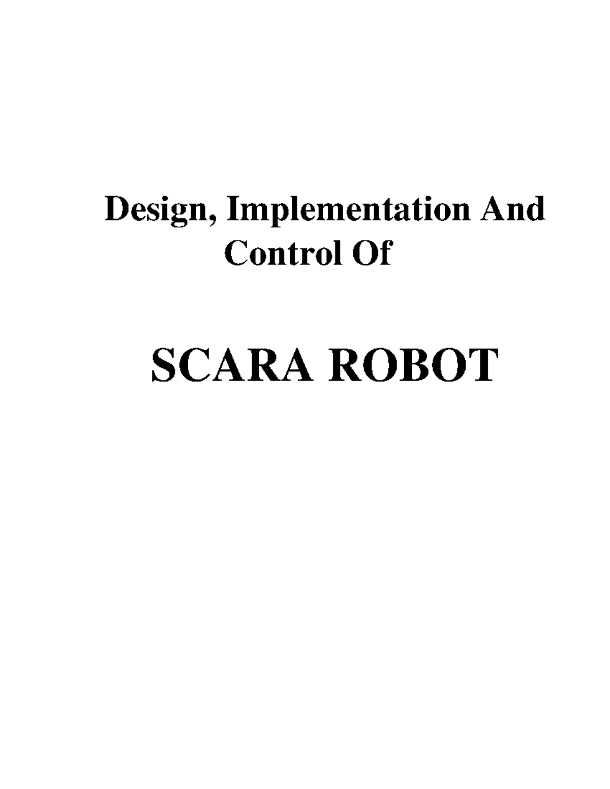 Design implementation and control of sca - Design, Implementation And Control Of SCARA ROBOT ...