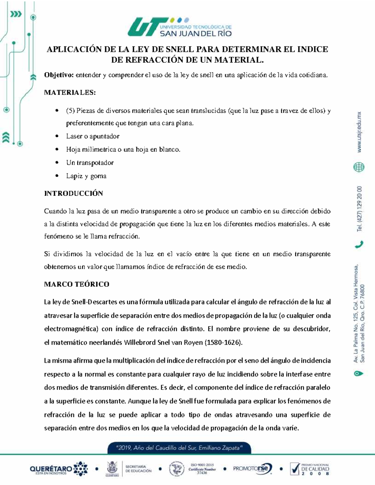 Practica 1-1 - ley de shell - APLICACIÓN DE LA LEY DE SNELL PARA ...