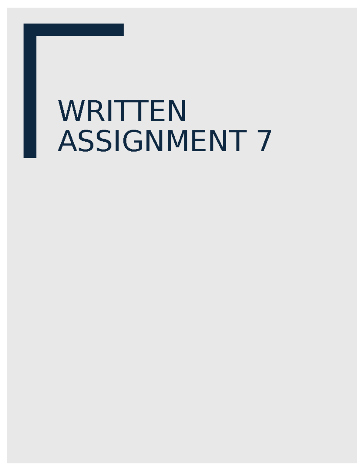 Operations Management Week 7 - WRITTEN ASSIGNMENT 7 Introduction: This written assignment will ...