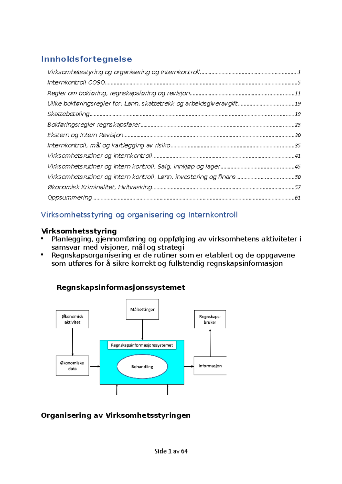 Notater fra timene - Innholdsfortegnelse Virksomhetsstyring og organisering og - Studocu