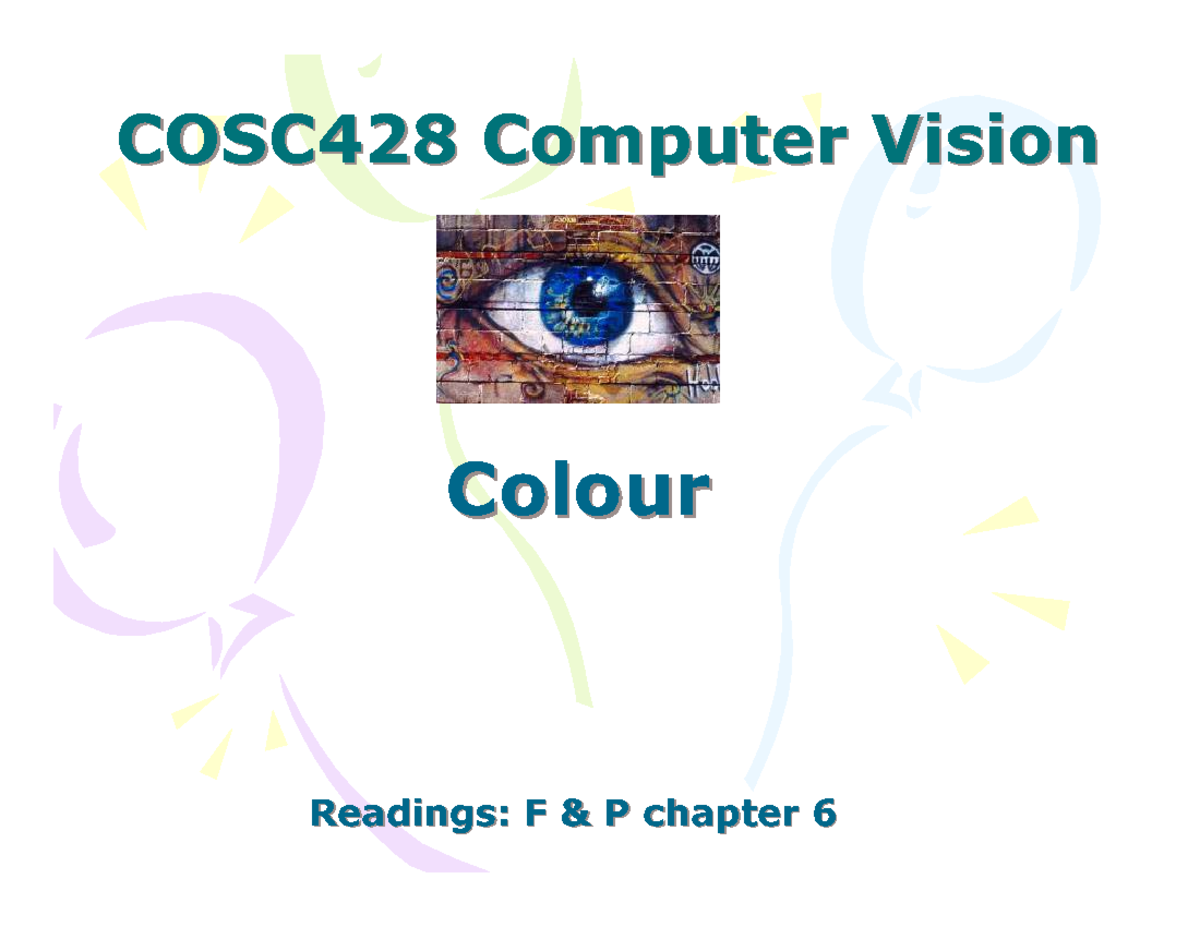2 colour perception - Week1, lecture 2. - COSC428 Computer ...