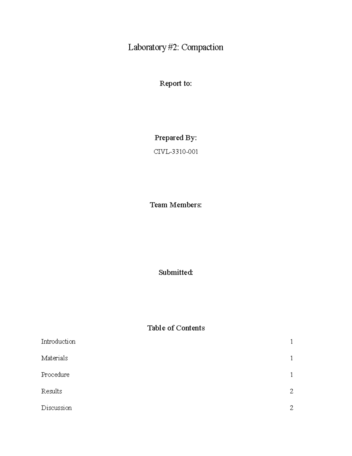CIVL 3310 Lab Report 2 - good - Laboratory #2: Compaction Report to ...