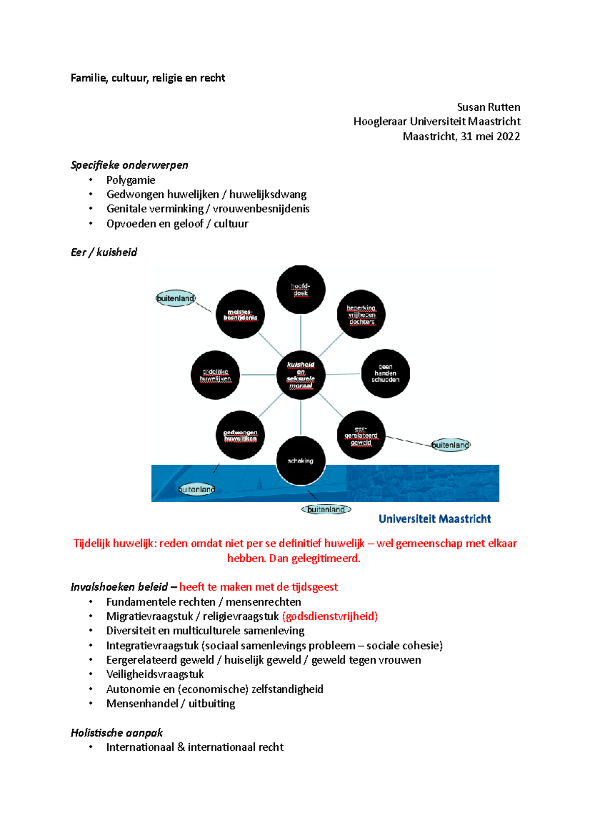 College Multiculturele samenleving week 7 - Familie, cultuur, religie en recht Susan Rutten ...