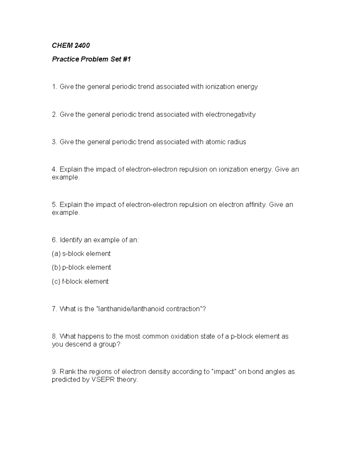 Practice Problem Set 1 - Give the general periodic trend associated ...
