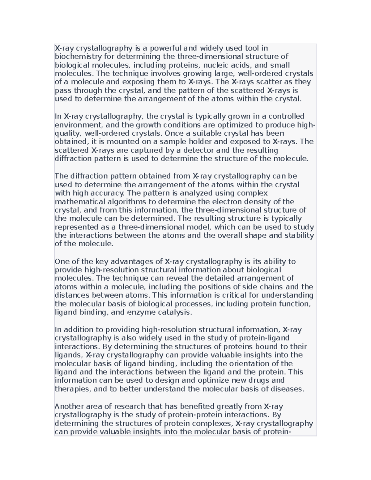 X ray crystallography is a powerful and widely used tool in ...