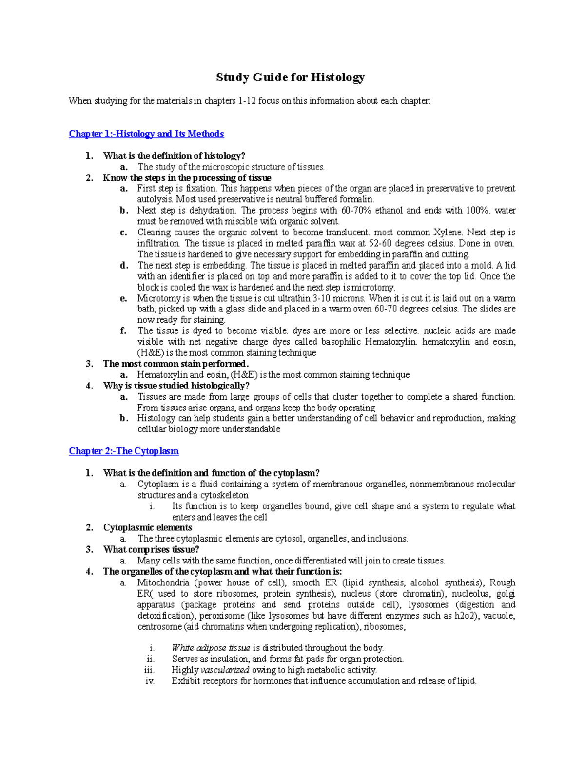 Study Guide for Histology - 2. 3. 4. What is the definition of ...