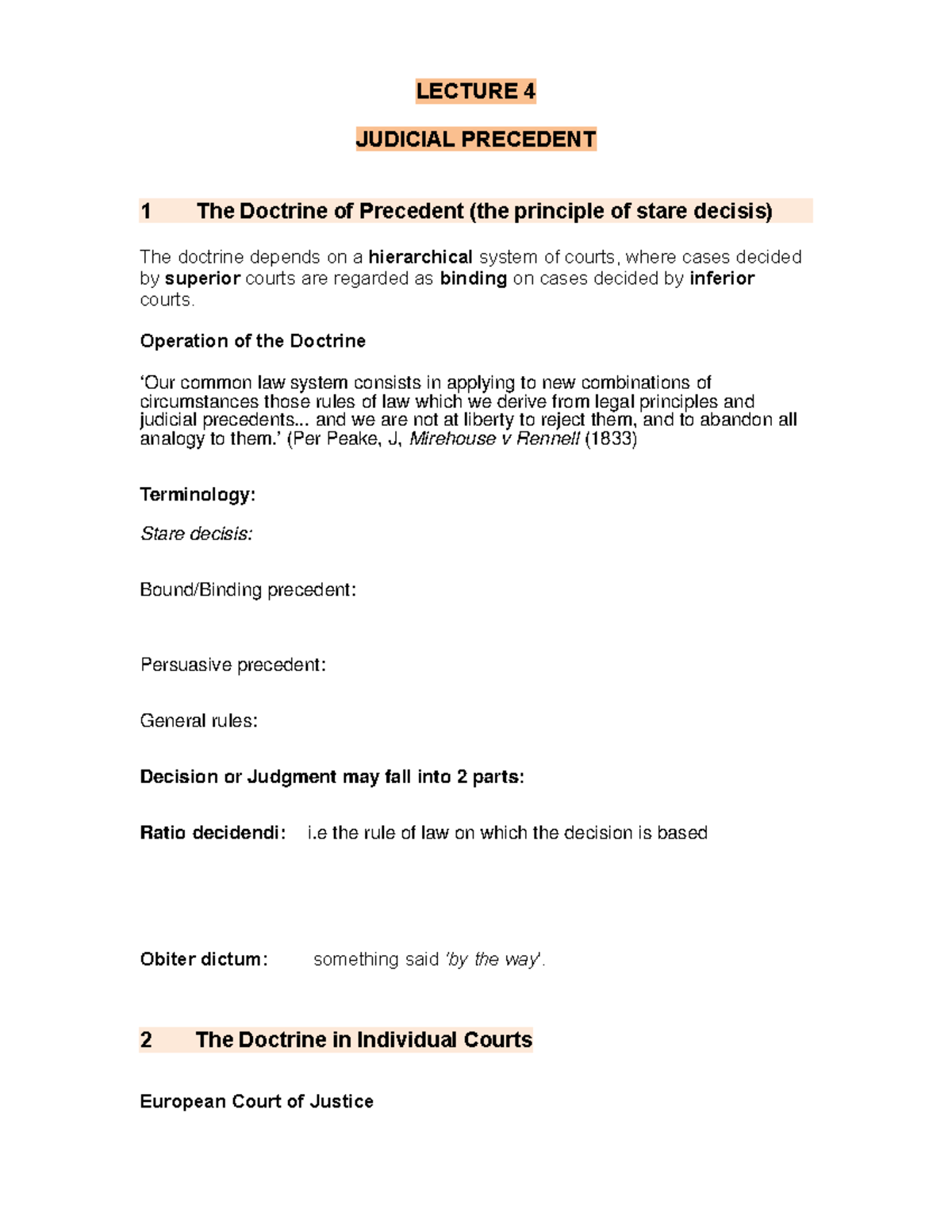 LT04 Judicial Precedent - LECTURE 4 JUDICIAL PRECEDENT 1 The Doctrine ...