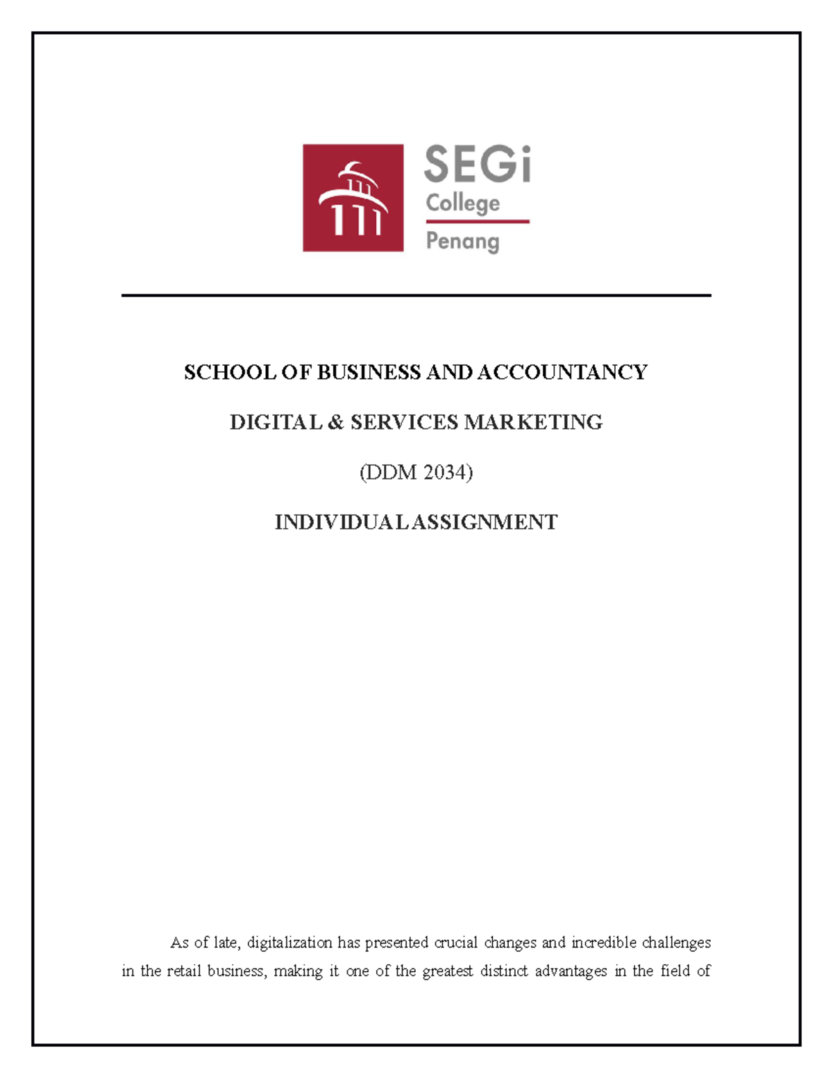 Individual Assignment - SCHOOL OF BUSINESS AND ACCOUNTANCY DIGITAL & SERVICES MARKETING (DDM ...