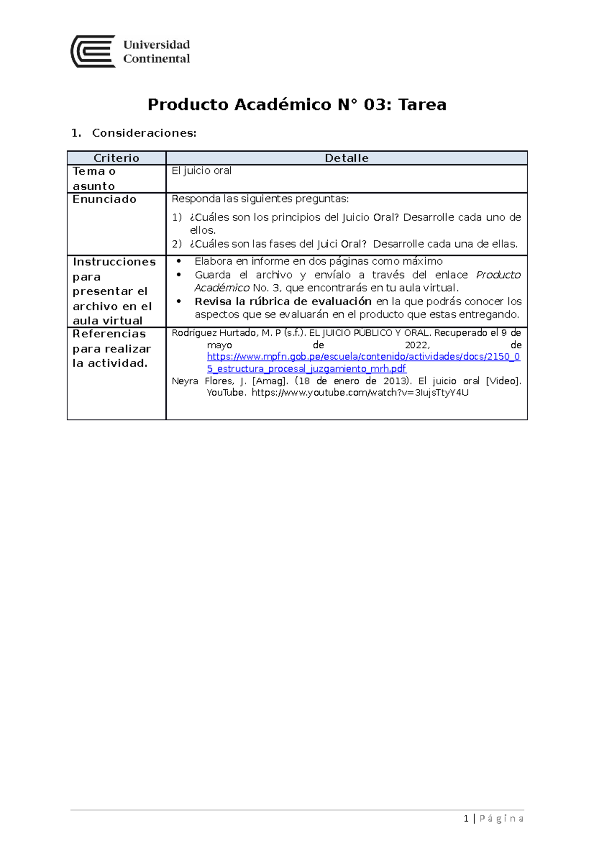 Producto académico no. 3 - Producto Académico N° 03: Tarea 1. Consideraciones: Criterio Detalle ...